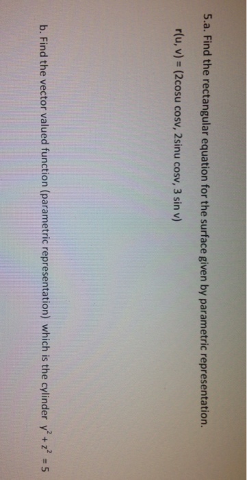 Solved Find the rectangular equation for the surface given | Chegg.com