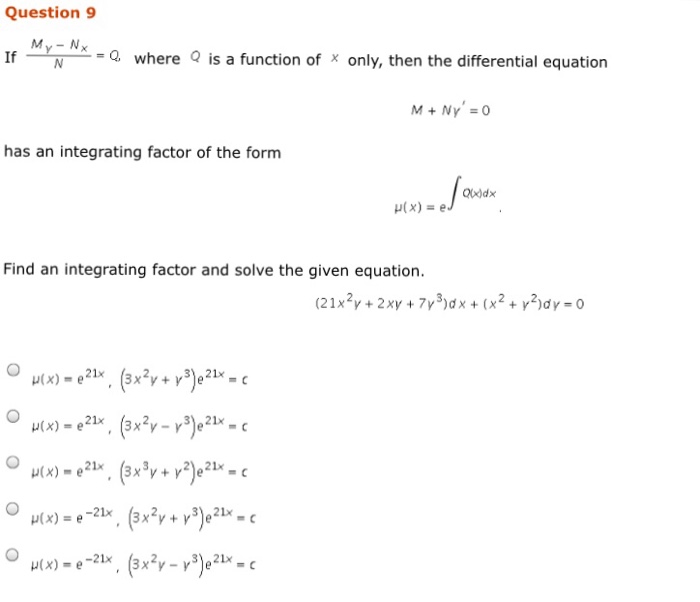 Solved If M_y - N_x/N = Q, where Q is a function of x only, | Chegg.com