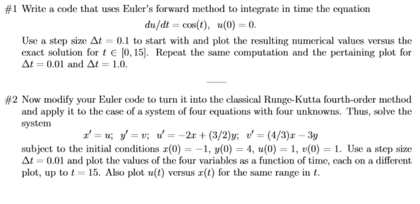 Solved Write a code that uses Euler's forward method to | Chegg.com