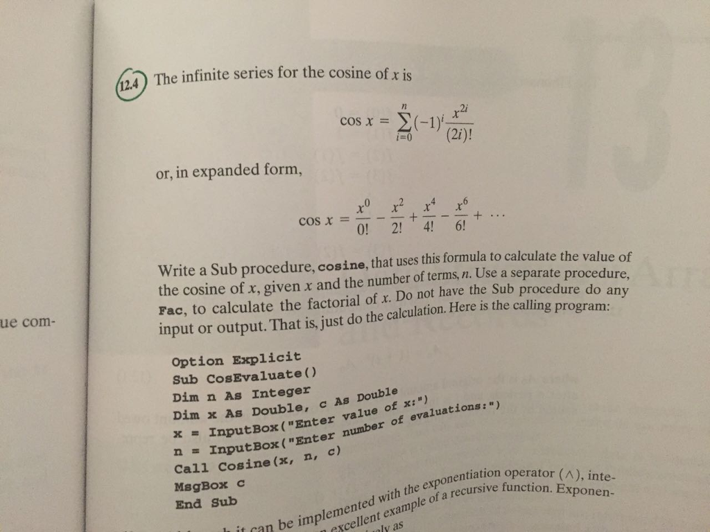 Solved The infinite series for the cosine of x is cos x = | Chegg.com