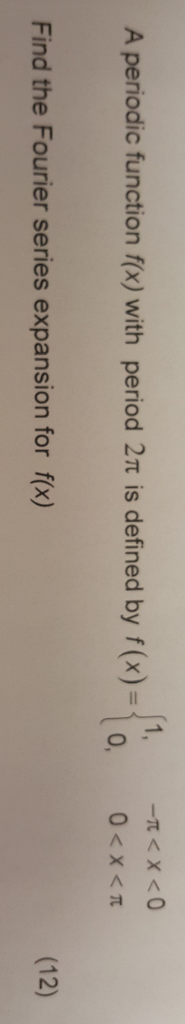 Solved A periodic function f(x) with period 2 pi is defined | Chegg.com