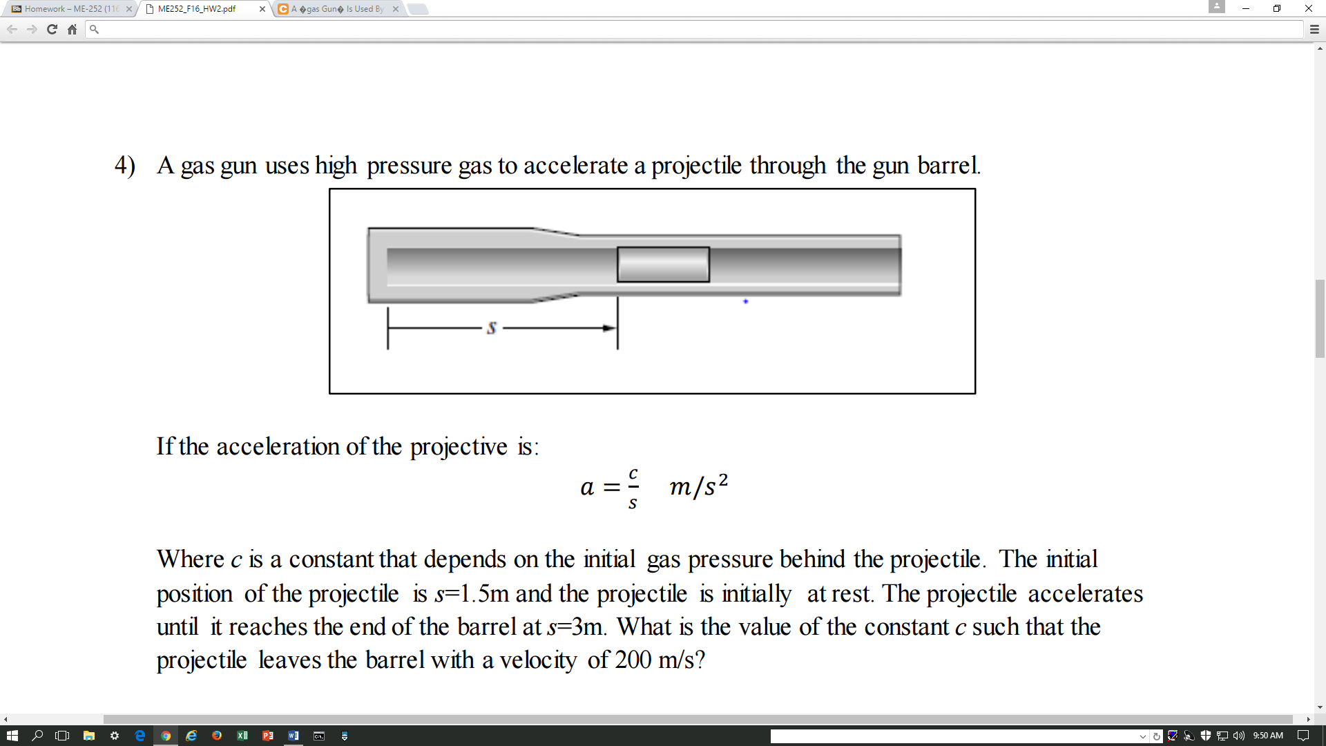 Solved A gas gun uses high pressure gas to accelerate a | Chegg.com