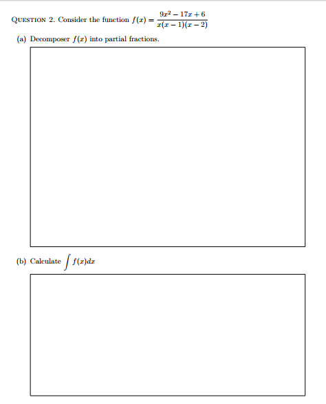 Solved Consider the function f(x) = 9x^2 - 17x + 6 / x(x - | Chegg.com