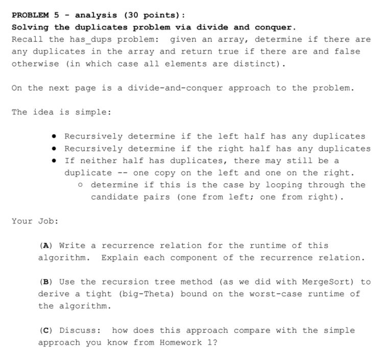Solved PROBLEM 5 analysis (30 points) Solving the duplicates | Chegg.com