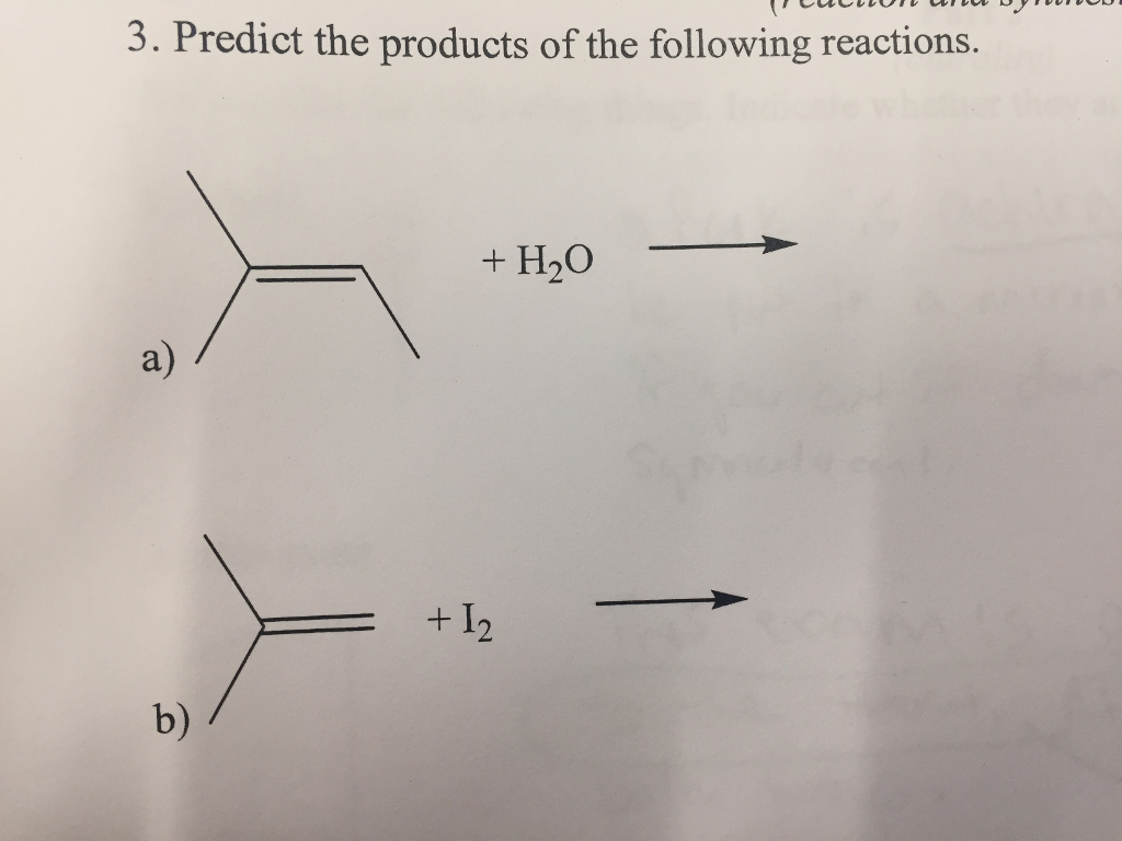 Solved 3. Predict the products of the following reactions | Chegg.com Solved 3. Predict the products of the following reactions | Chegg.com