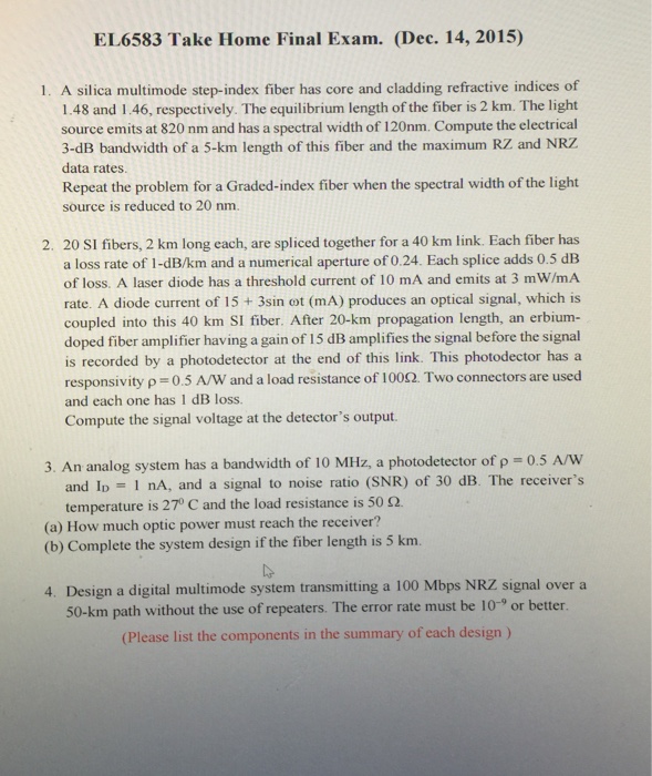 A silica multimode step-index fiber has core and | Chegg.com