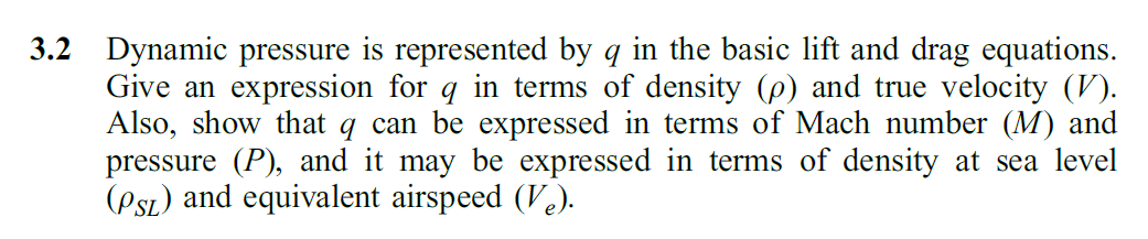 Solved 3.2 Dynamic pressure is represented by q in the basic | Chegg.com