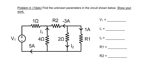 Solved Find the unknown parameters in the circuit shown | Chegg.com