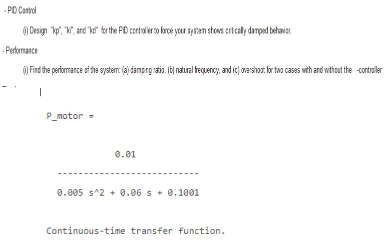 Solved Pid Control Design Kp Ki And Kd For The Pid 