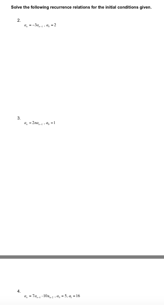 Solved Solve the following recurrence relations for the | Chegg.com