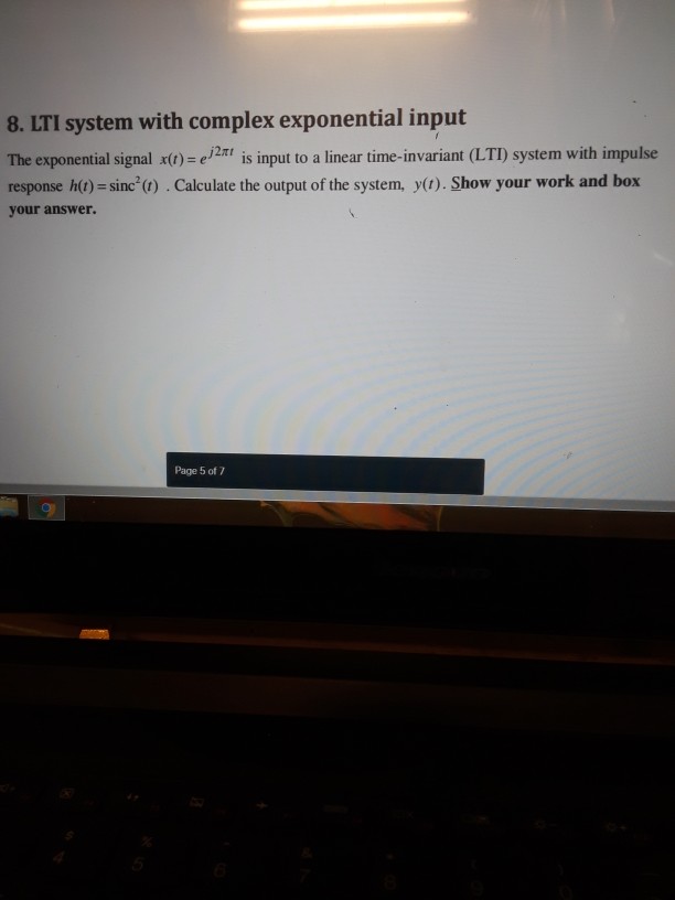 Solved 8. LTI system with complex exponential input The | Chegg.com