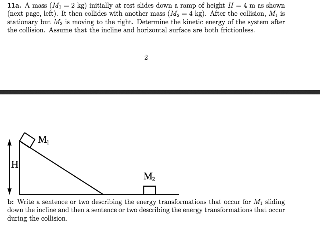 Solved A mass (M_1 = 2 kg) initially at rest slides down a | Chegg.com