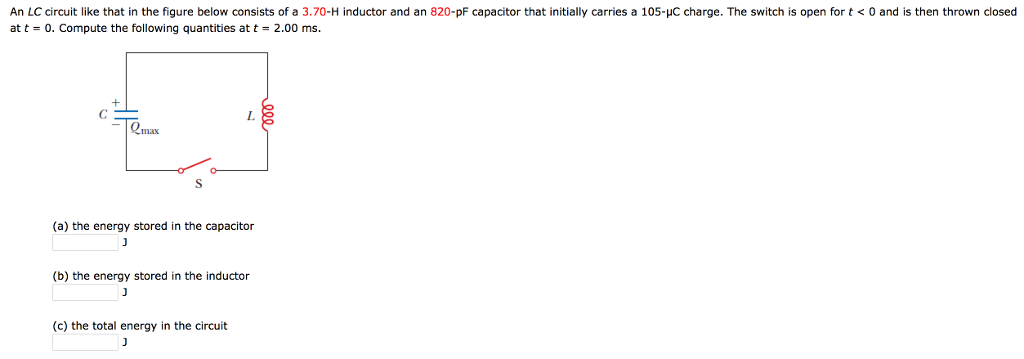 Solved An LC circuit like that in the figure below consists | Chegg.com