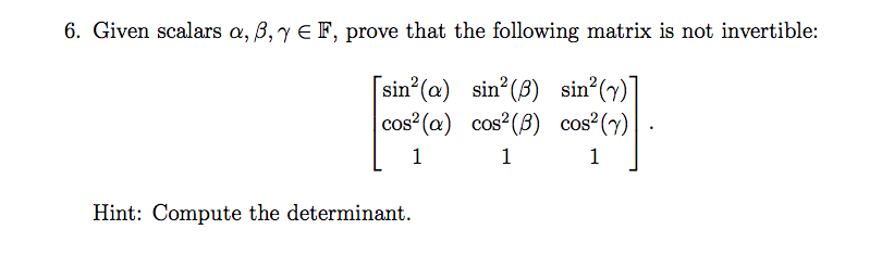 Solved Given scalars alpha,beta,gamma F, prove that the | Chegg.com
