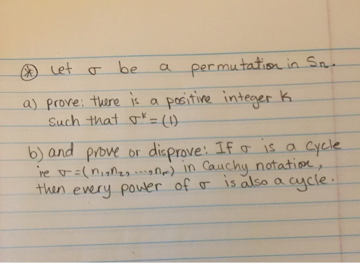 Solved Let sigma be a permutation in S_n. Prove: there is a | Chegg.com