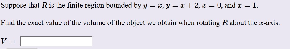 Solved Suppose that R is the finite region bounded by y -x, | Chegg.com