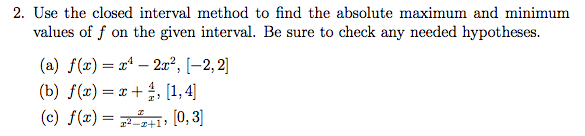 Solved Use the closed interval method to find the absolute | Chegg.com