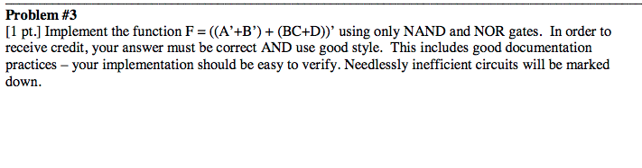 Implement the function F = ((A'+B') + (BC+D))' using | Chegg.com