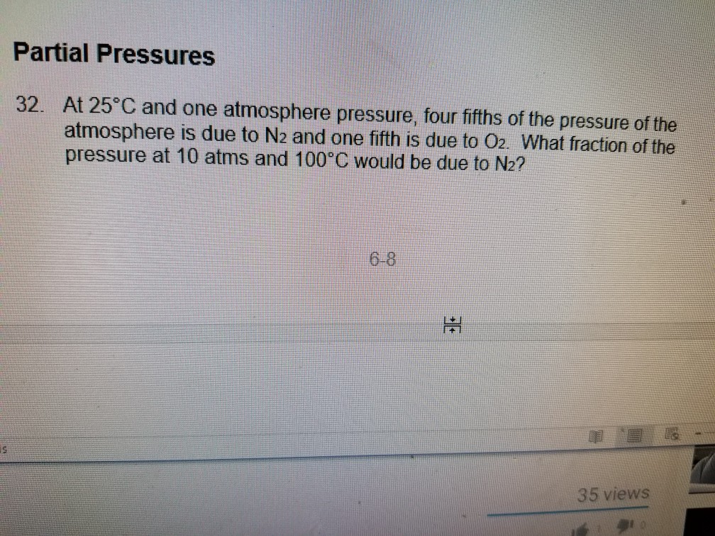Solved Partial Pressures At 25°C and one atmosphere | Chegg.com