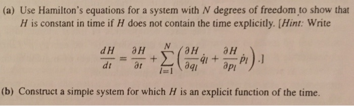 Solved Use Hamilton's equations for a system with N degrees | Chegg.com