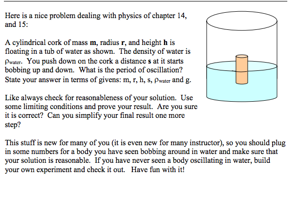 Solved Here is a nice problem dealing with physics of | Chegg.com