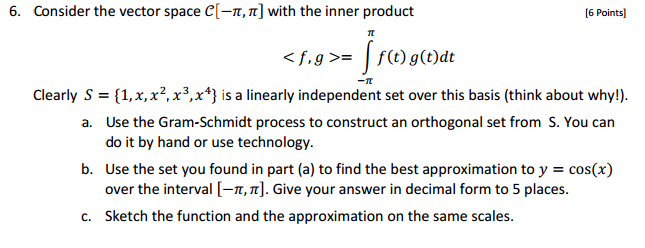 Solved I know how to use the Gram-Schmidt process, just we | Chegg.com
