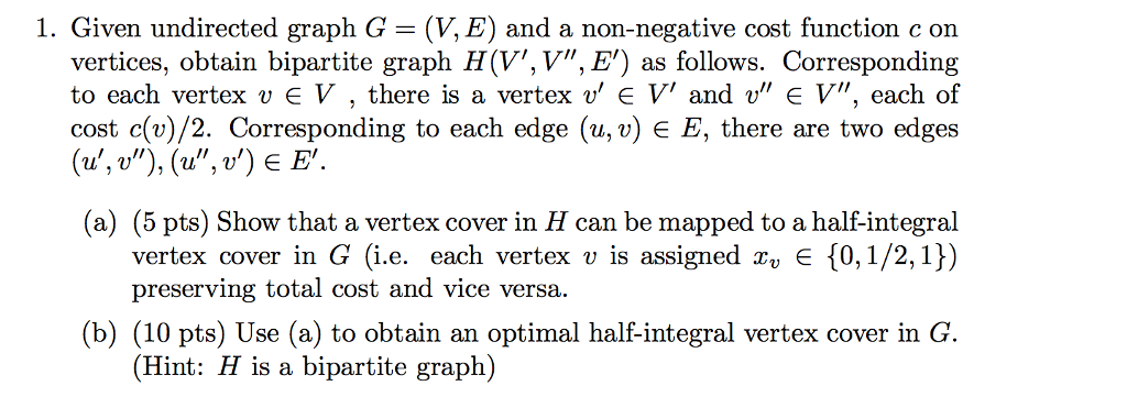 1. Given undirected graph G = (V,E) and a | Chegg.com