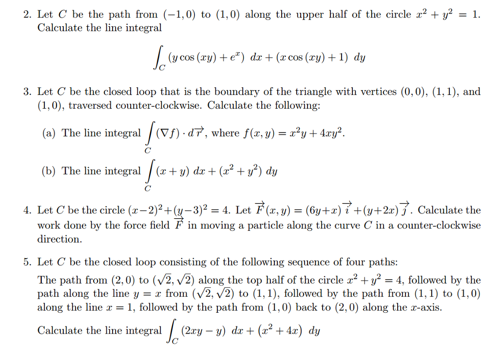 Solved Please help with all of it, #2-5 Let C be the path | Chegg.com