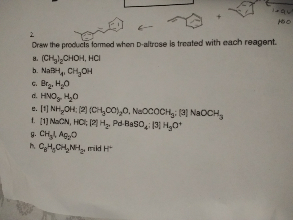 Solved 2. Draw the products formed when D-altrose is treated | Chegg.com