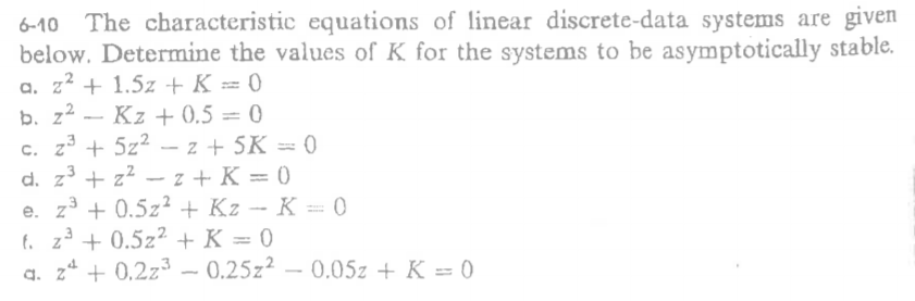 Solved The characteristic equations of linear discrete-data | Chegg.com