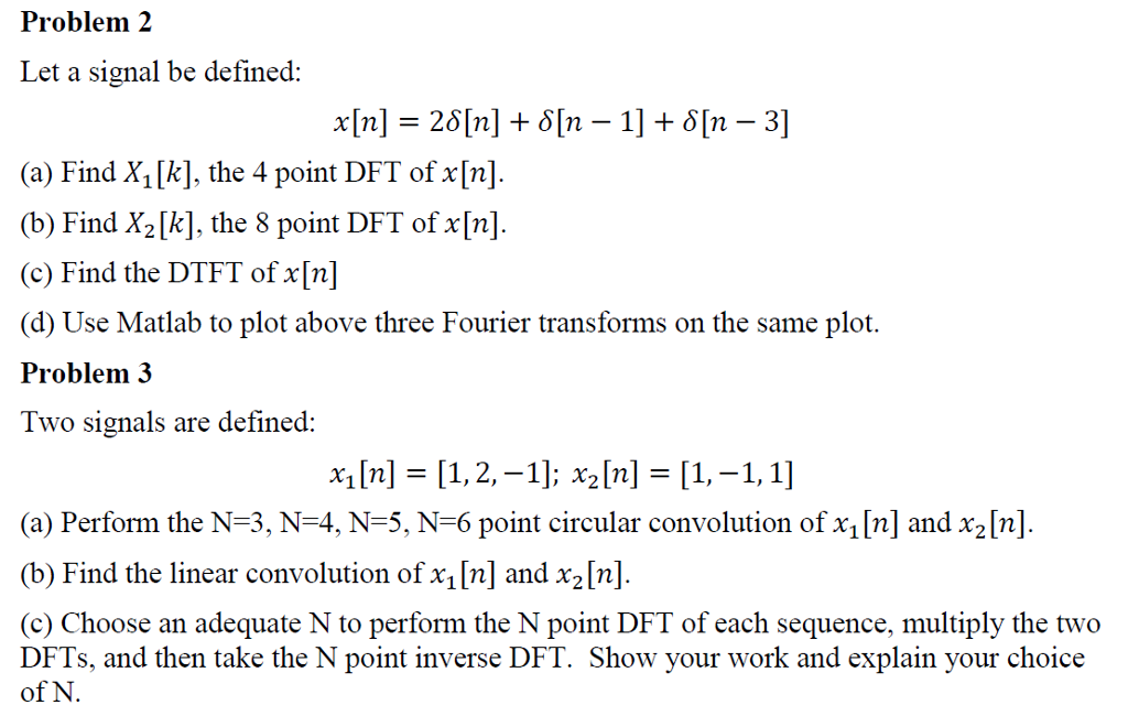 Solved Let a signal be defined: x[n] = 2 delta [n] + delta | Chegg.com