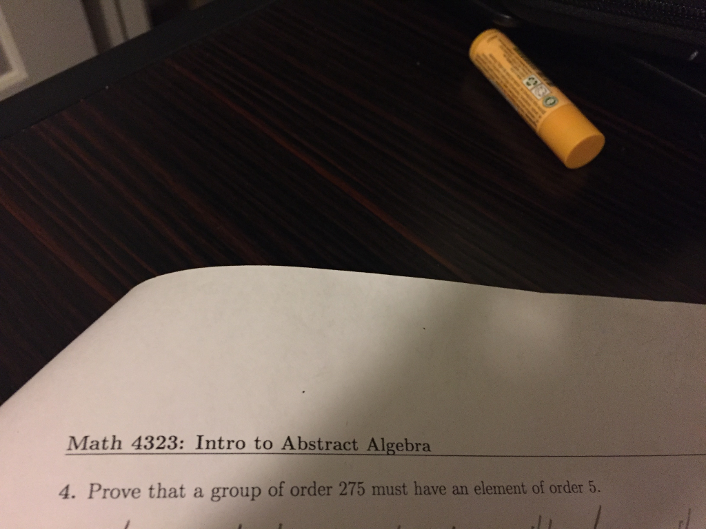 Solved Math 4323: Intro to Abstract Algebra 4. Prove that a | Chegg.com