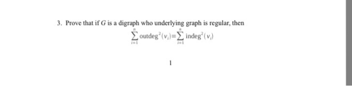 Solved Prove that if G is a digraph who underlying graph is | Chegg.com
