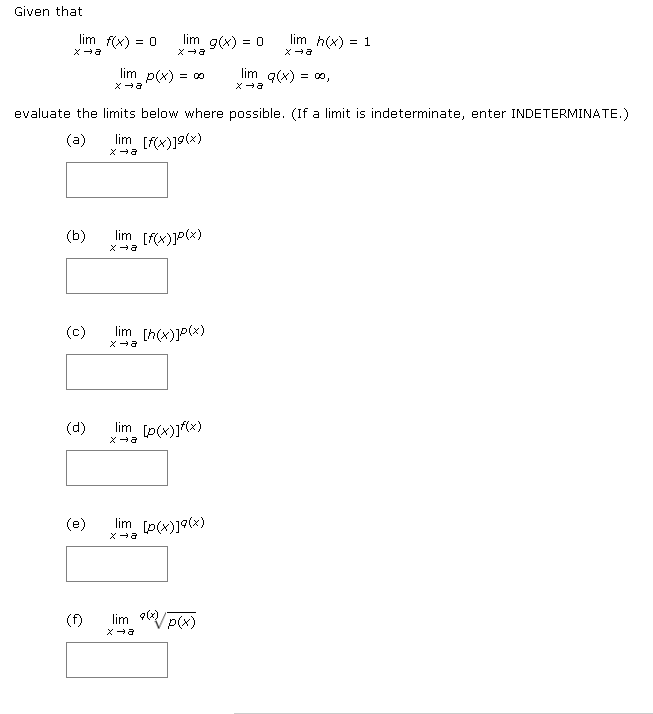 Solved Given that evaluate the limits below where possible. | Chegg.com