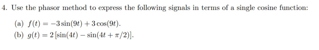 Solved 4. Use the phasor method to express the following | Chegg.com