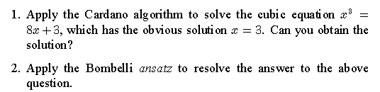 Solved Apply the Cardano algorithm to solve the cubic | Chegg.com