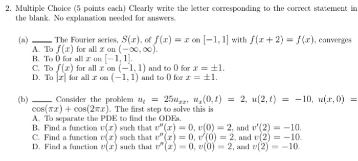 Solved 2. Multiple Choice (5 points each) Clearly write the | Chegg.com