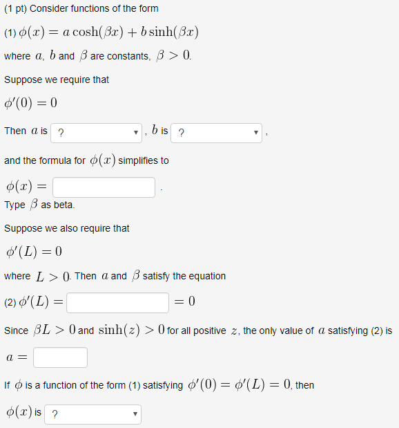 Solved 1 Pt Consider Functions Of The Form 1 φ X A