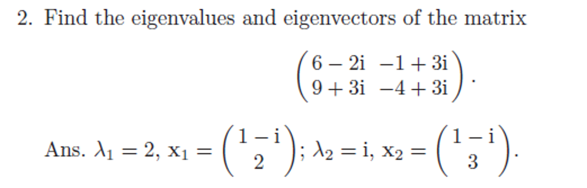 Solved Find the eigenvalues and eigenvectors of the matrix | Chegg.com