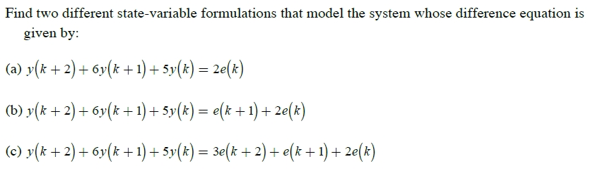 Solved Find two different state-variable formulations that | Chegg.com