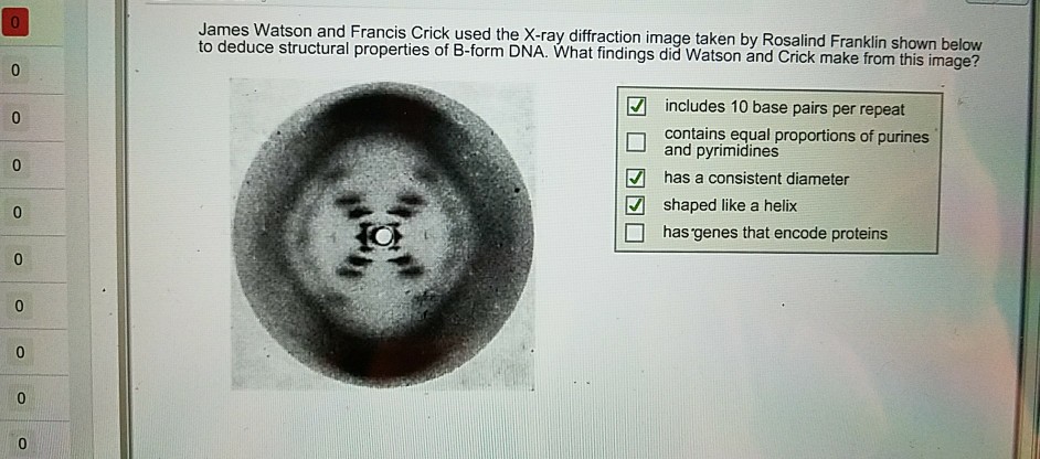 Solved James Watson and Francis Crick used the X-ray | Chegg.com