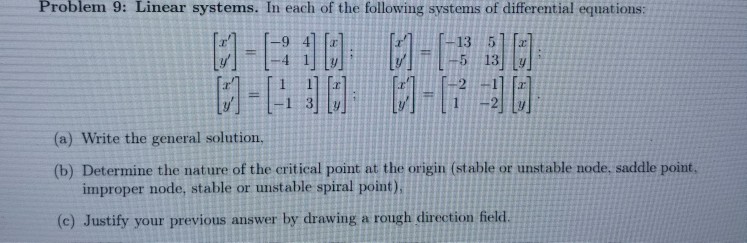 Solved Problem 9: Linear systems. In each of the following | Chegg.com