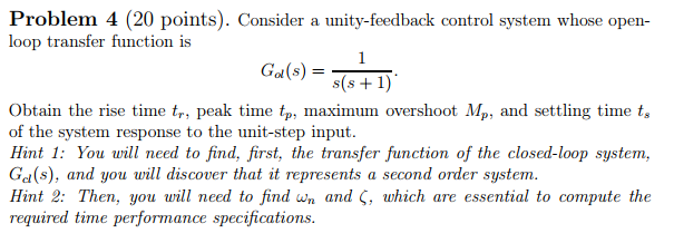 Solved Problem 4 (20 points). Consider a unity-feedback | Chegg.com