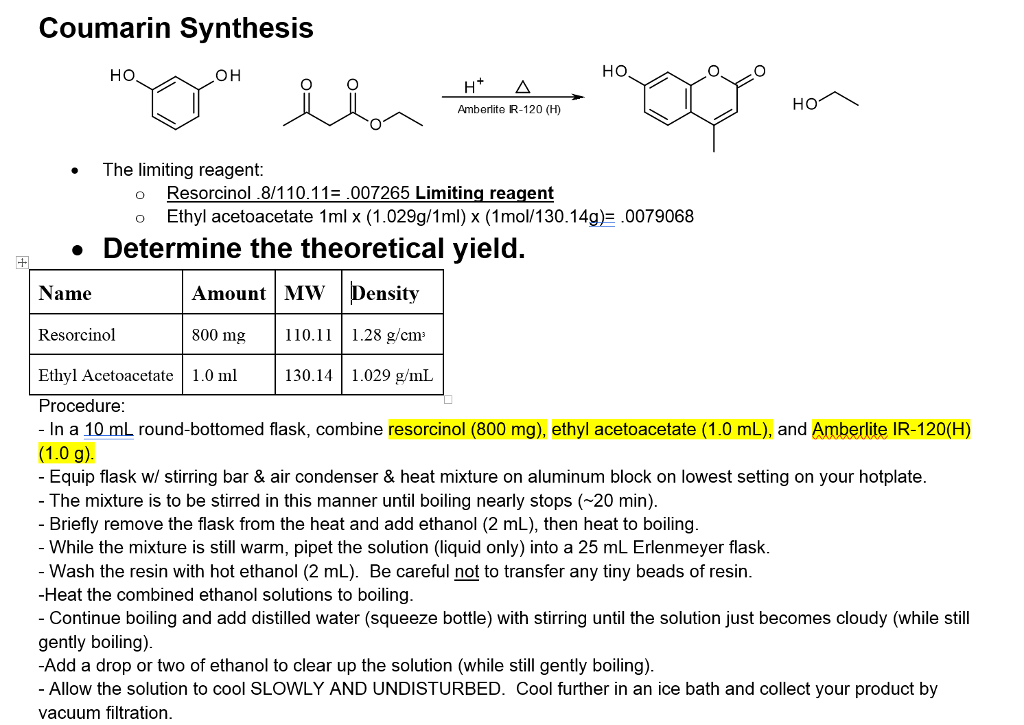 Solved The limiting reagent. Resorcinol 8/110.11 = 007265 | Chegg.com