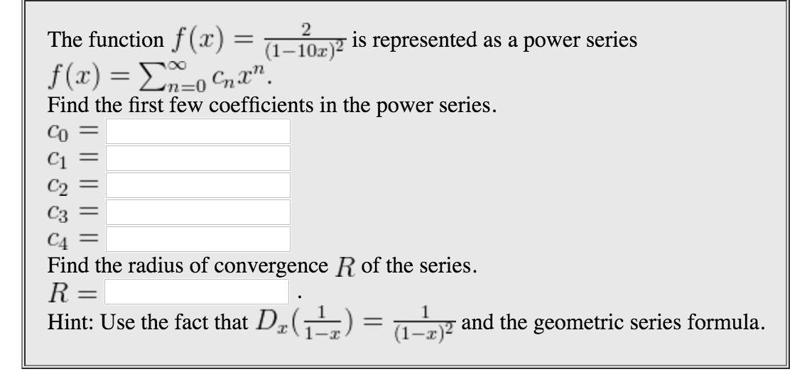 Solved The function f(x)=2/((1-10x)^2) is represented as a | Chegg.com