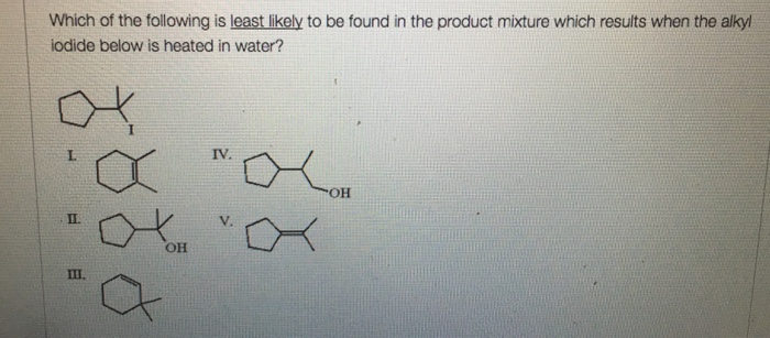 Solved Which of the following is least likely to be found in | Chegg.com