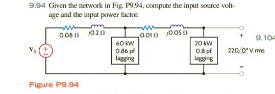 Solved 994 Given The Network In Fig P994 Compute The 