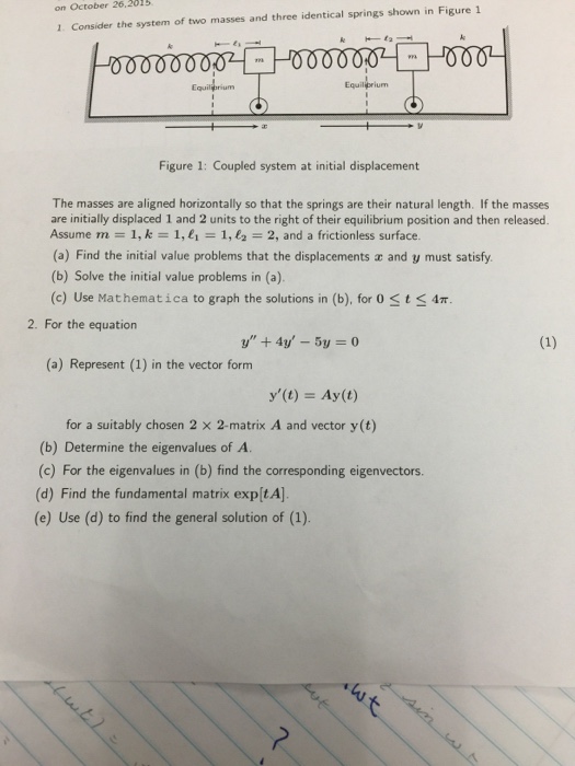 Solved Consider the system of two masses and three identical | Chegg.com