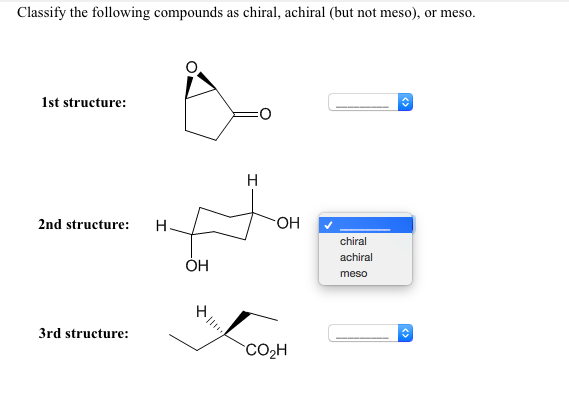 Solved Classify the following compounds as chiral, achiral | Chegg.com