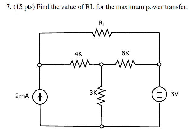 Solved Find the value of RL for the maximum power transfer. | Chegg.com